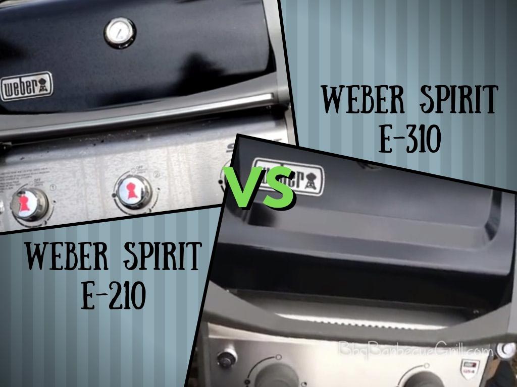 Weber Spirit E-210 vs. E-310 Comparison - BBQ, Grill