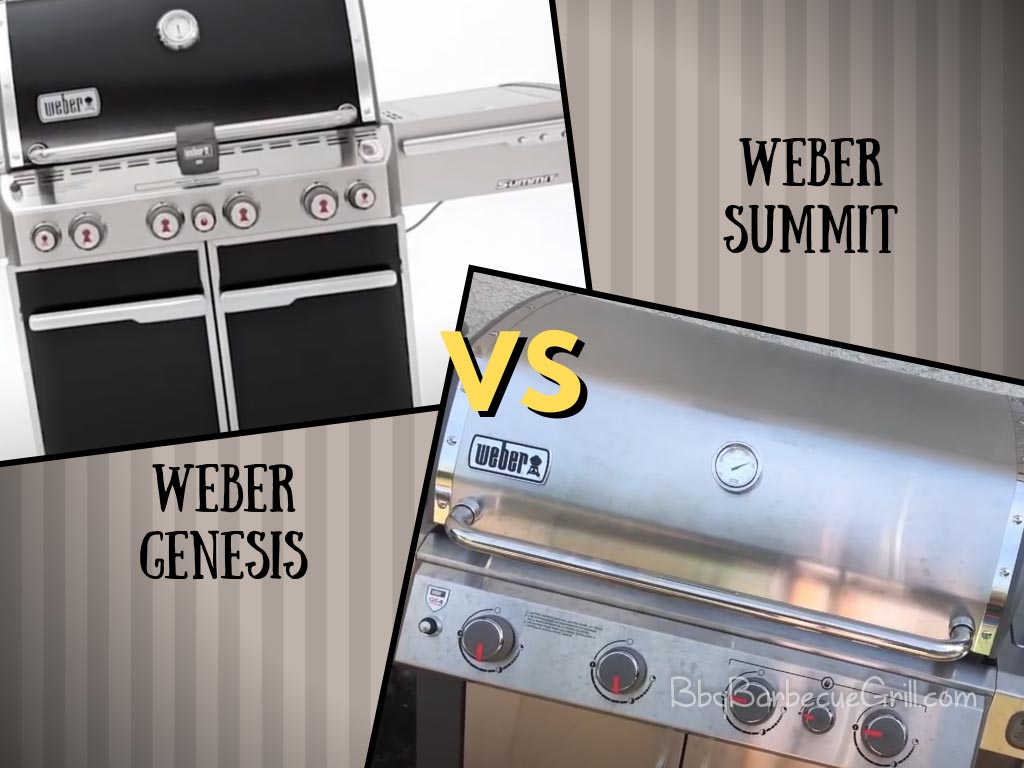 Weber Genesis vs. Summit - BBQ, Grill